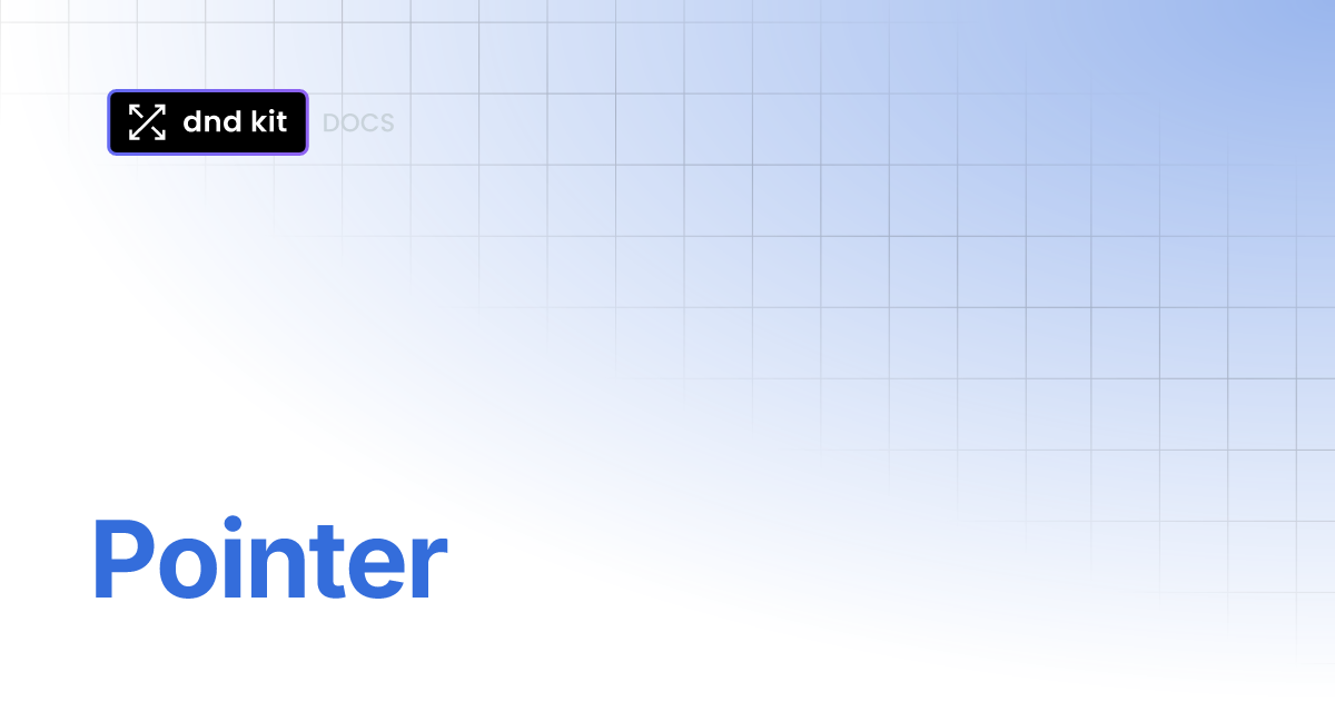 Pointer | @dnd-kit 中文文档