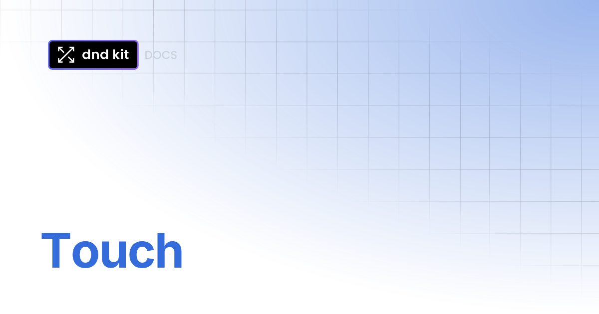 Touch | @dnd-kit 中文文档